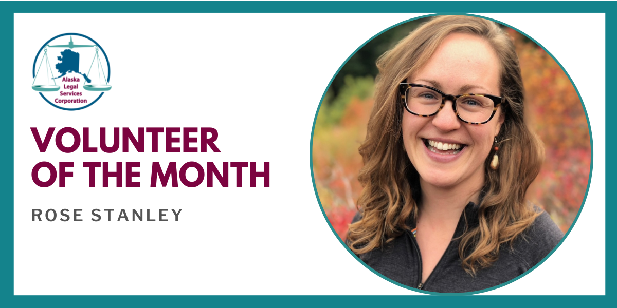 November 2022 Volunteer of the Month: Rose Stanley - Alaska Legal ...
