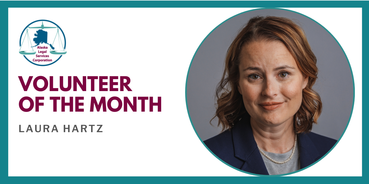 February 2023 Volunteer of the Month: Laura Hartz - Alaska Legal ...