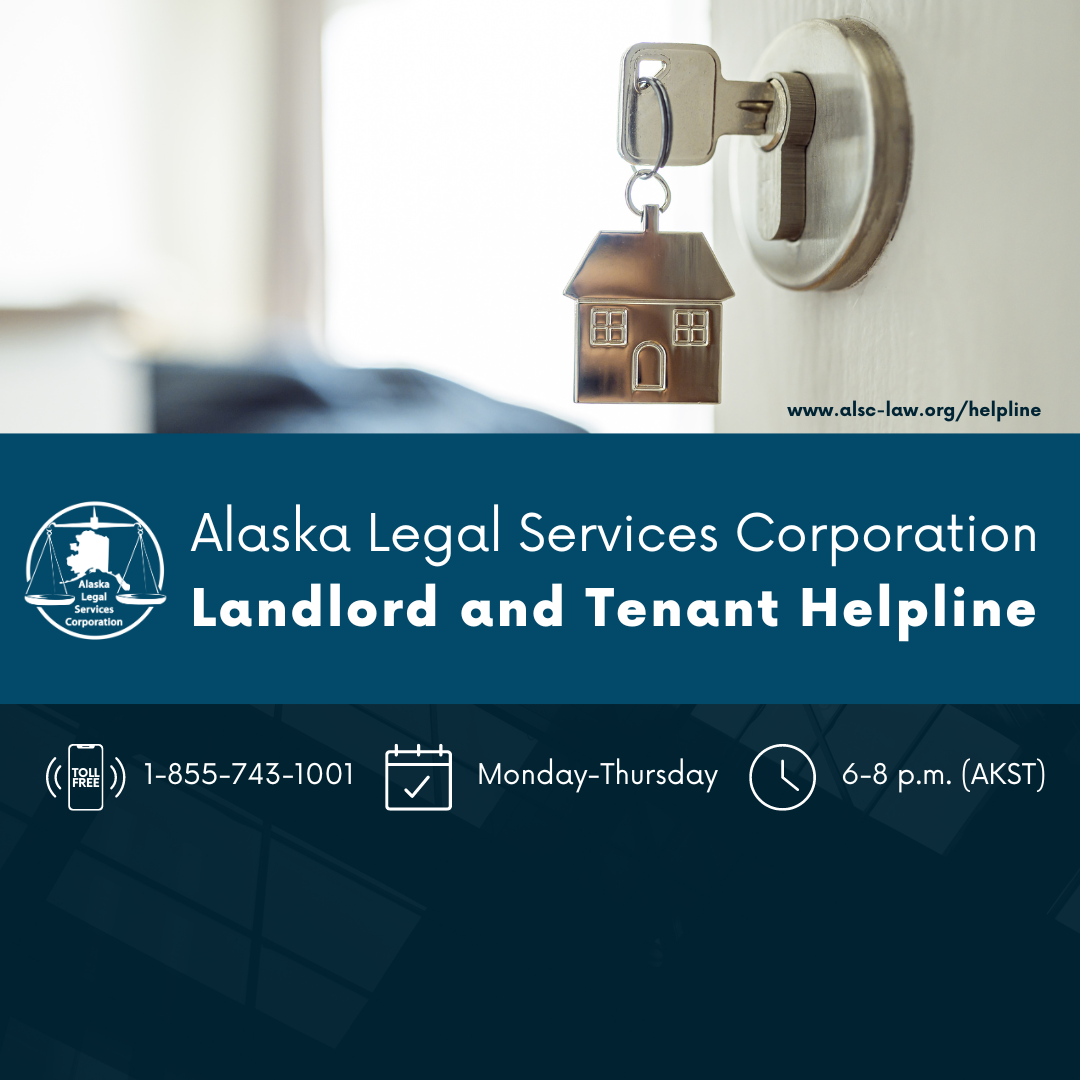 Landlord and Tenant Helpline - Alaska Legal Services Corporation
